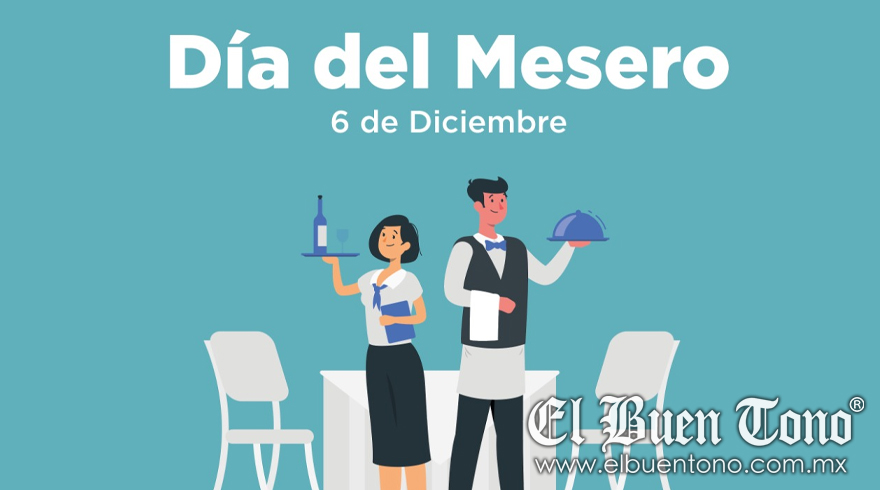 Día del Mesero en México, un reconocimiento a su labor en el turismo y ...